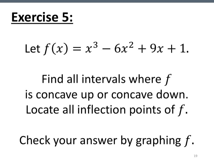 Solved Exercise 5: Let f(x) = x3 – 6x2 + 9x + 1. Find all | Chegg.com