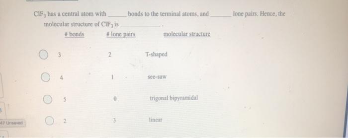 Solved lone pairs. Hence, the CIF, has a central atom with | Chegg.com