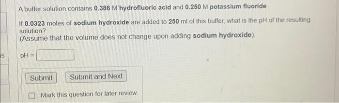 Solved A buffer solution contains 0.386M hydrofluoric acid | Chegg.com