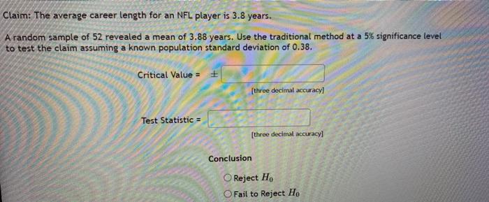 Solved Claim: The average career length for an NFL player is | Chegg.com