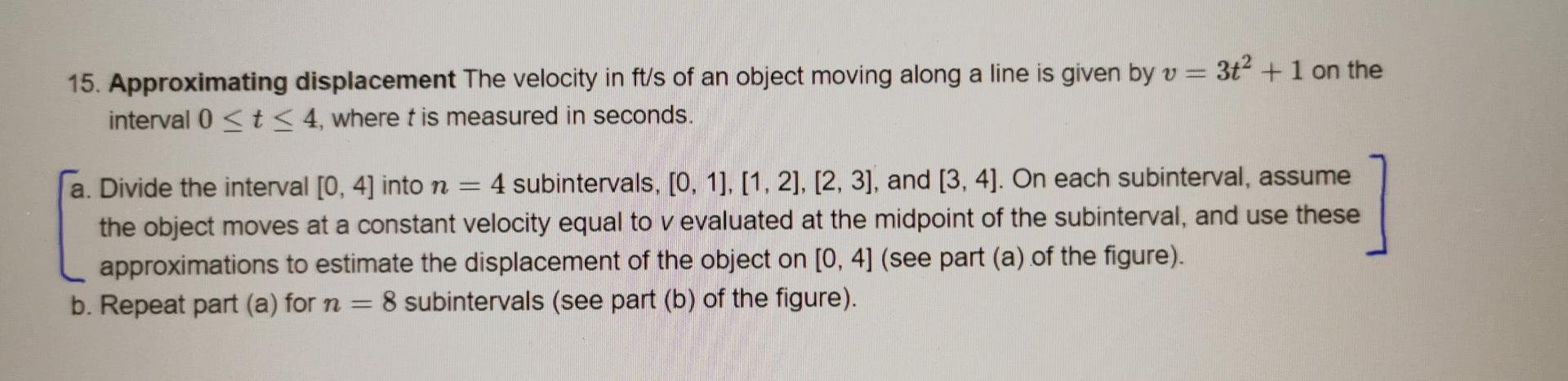 Solved 15. Approximating displacement The velocity in ft/s | Chegg.com