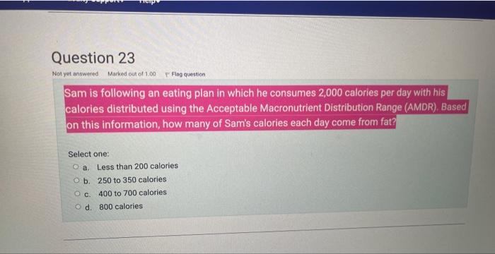 Solved Sam is following an eating plan in which he consumes | Chegg.com
