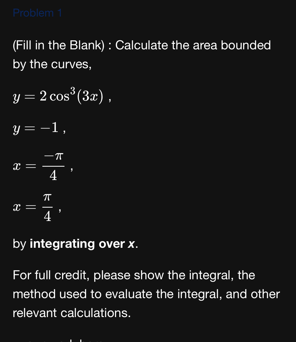 Solved (Fill in the Blank) ﻿: Calculate the area bounded by | Chegg.com