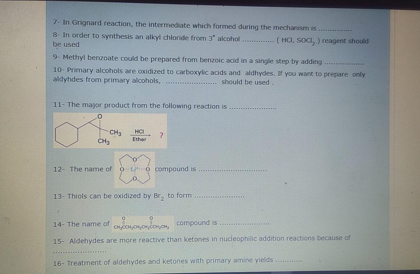 Solved ........ 7- In Grignard reaction, the intermediate | Chegg.com