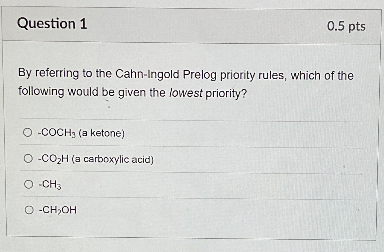 Solved Question 1By referring to the Cahn-Ingold Prelog | Chegg.com