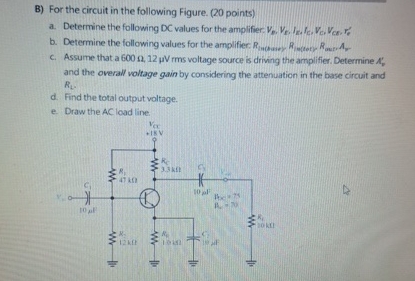 Solved B) ﻿For the circuit in the following Figure. (20 | Chegg.com
