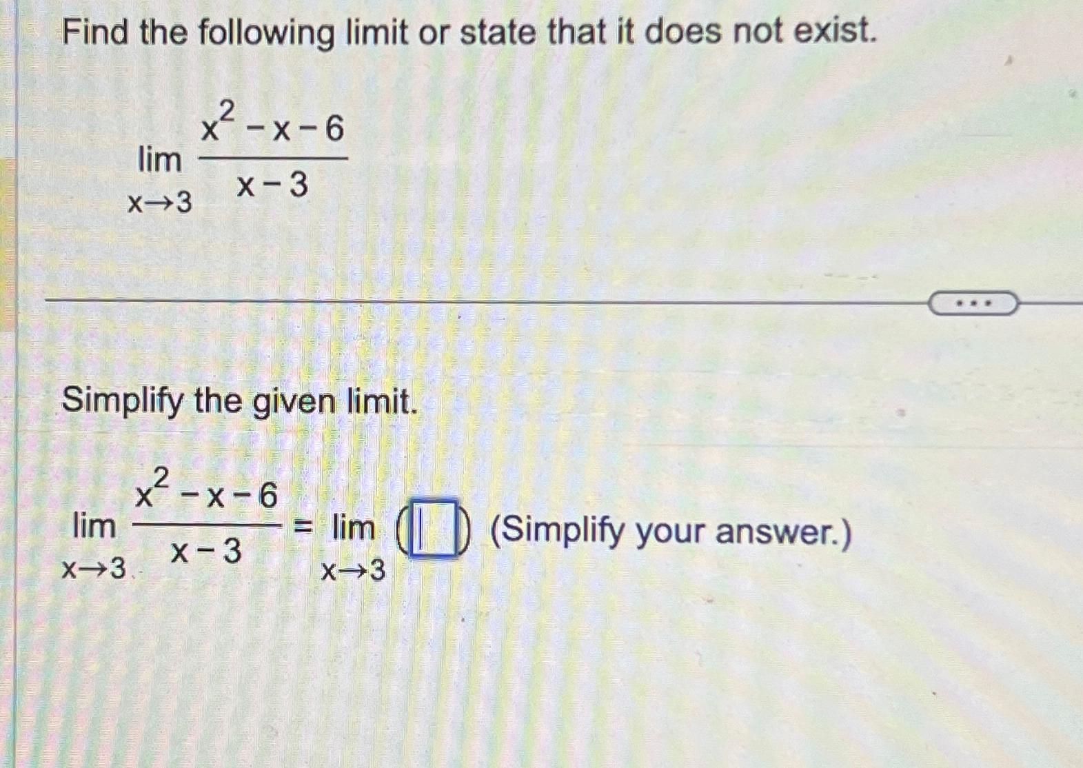 Solved Find the following limit or state that it does not | Chegg.com