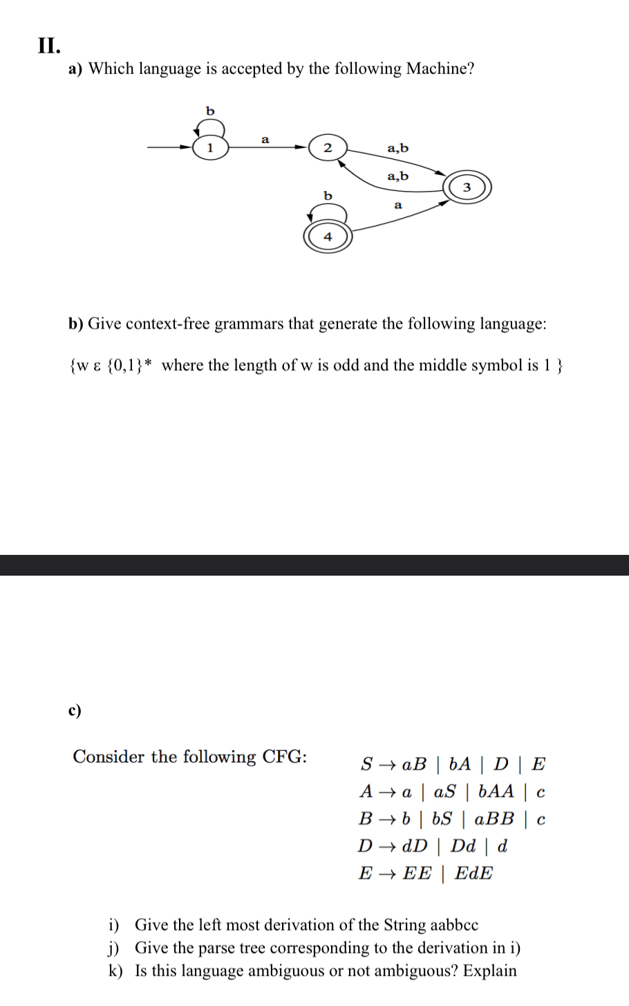 Solved II.a) ﻿Which language is accepted by the following | Chegg.com