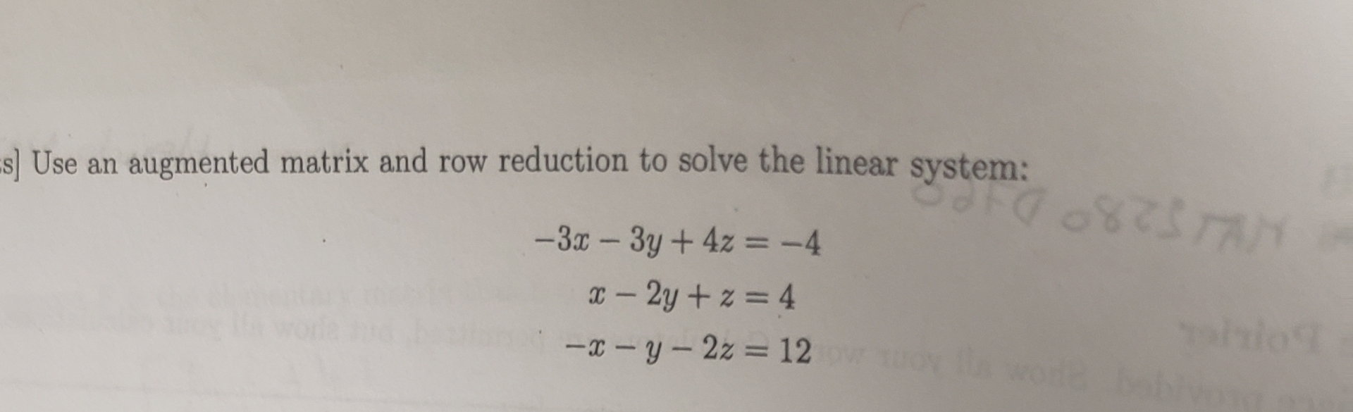 s] ﻿Use an augmented matrix and row reduction to | Chegg.com