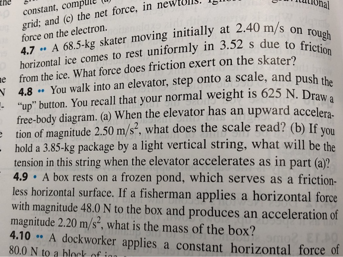 Solved constant, comp grid; and (c) the net force, in ne | Chegg.com