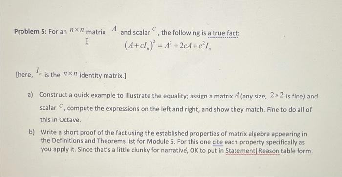 Solved Problem 5: For an nxn matrix A I с and scalar the | Chegg.com