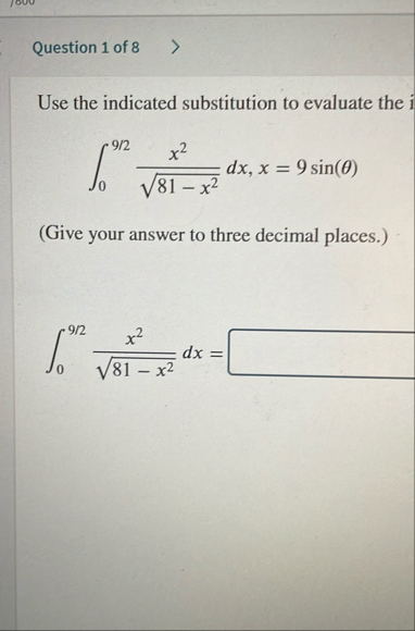 Solved Question 1 ﻿of 8Use the indicated substitution to | Chegg.com