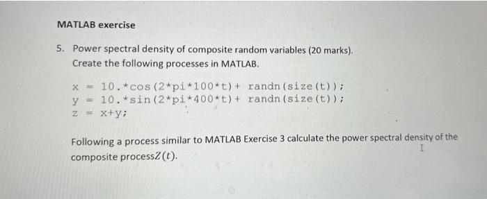 MATLAB exercise 5. Power spectral density of | Chegg.com
