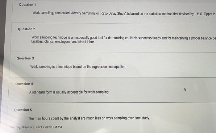 Solved Question 1 Work sampling, also called 'Activity | Chegg.com