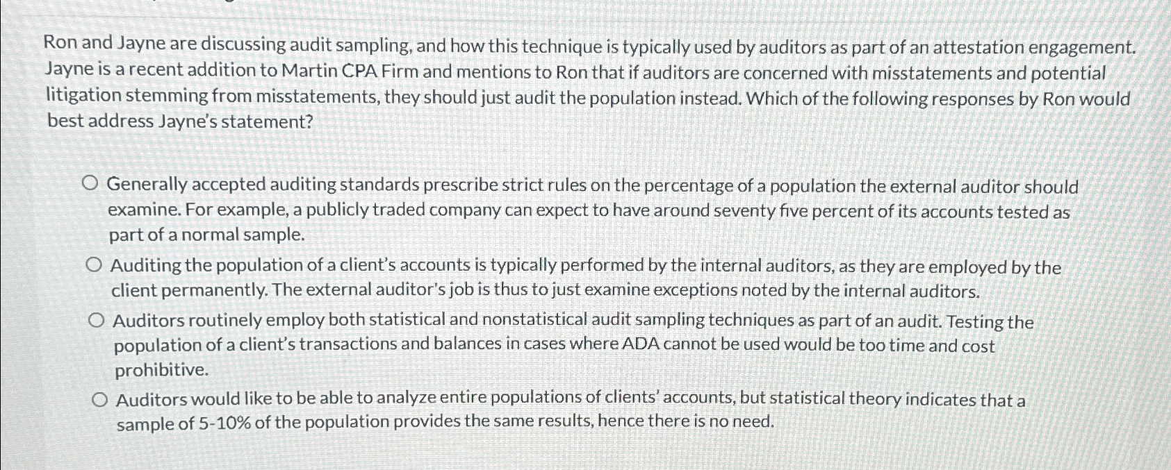 Solved Ron and Jayne are discussing audit sampling, and how | Chegg.com