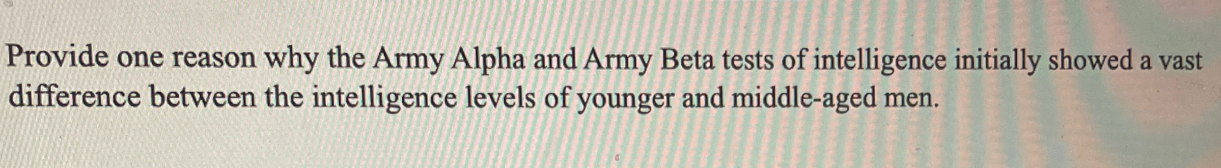 Solved Provide one reason why the Army Alpha and Army Beta | Chegg.com