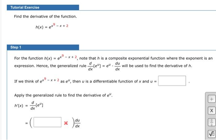 Solved Tutorial Exercise Find the derivative of the | Chegg.com