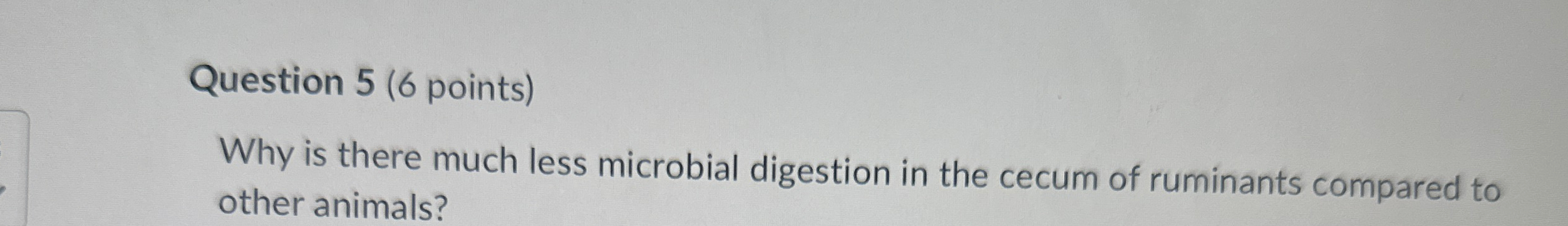 Solved Question 5 (6 ﻿points)Why is there much less | Chegg.com