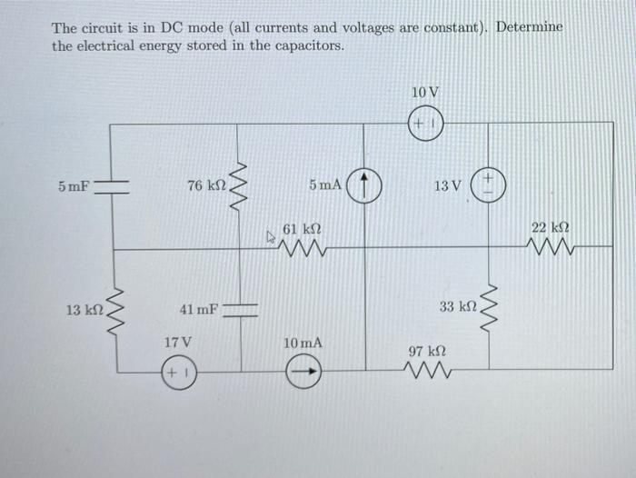 Solved The circuit is in DC mode (all currents and voltages | Chegg.com