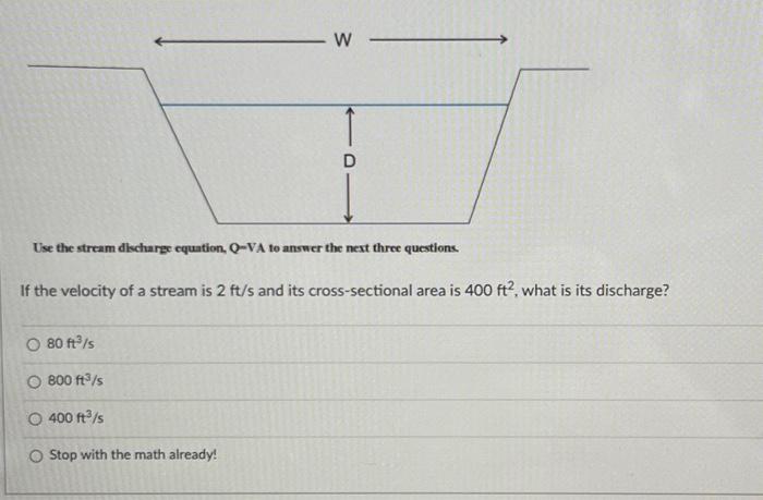 Solved If the velocity of a stream is 2ft/s and its | Chegg.com