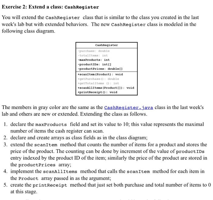 Solved Exercise 2: Extend a class: Cash Register You will | Chegg.com