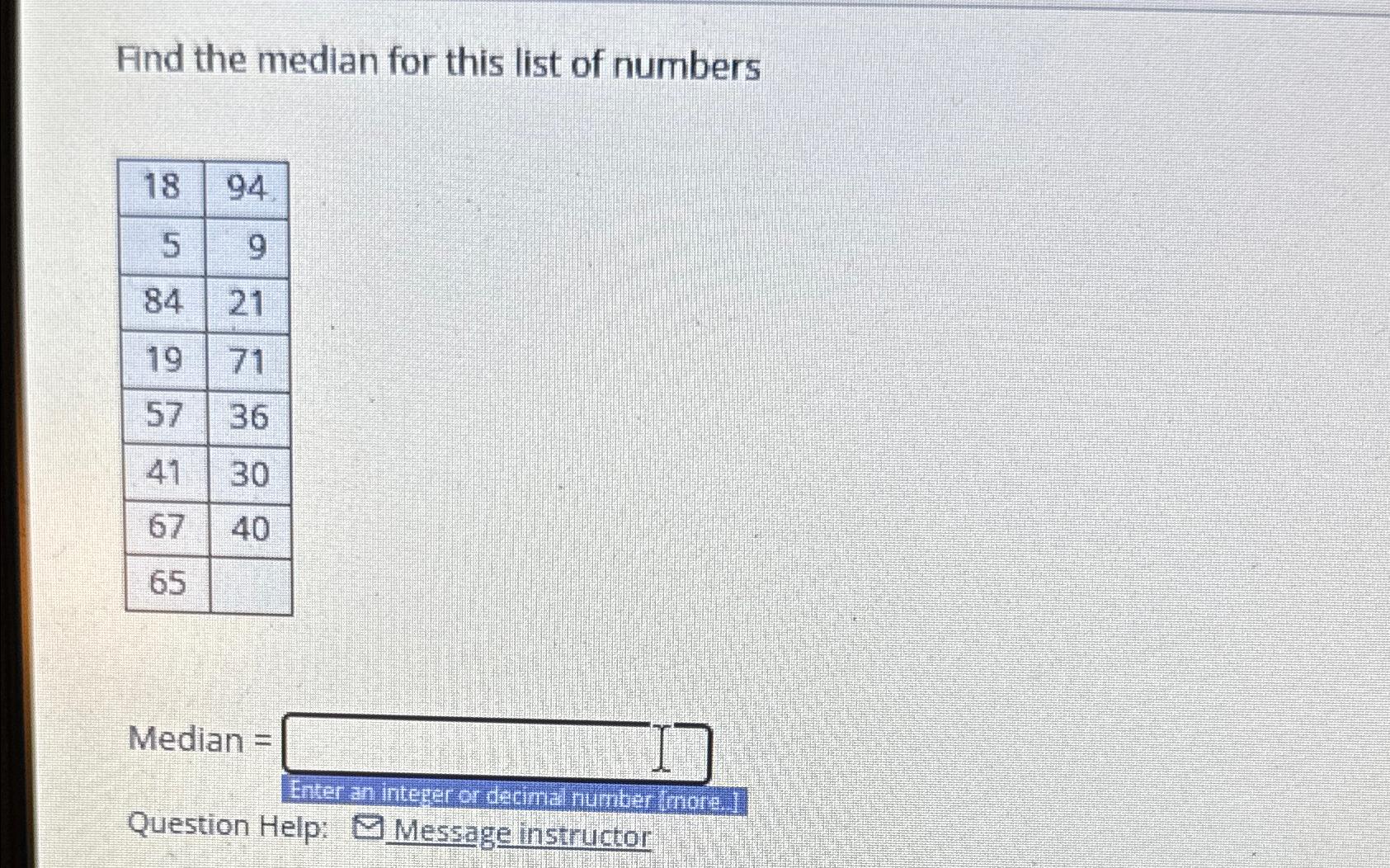Solved Find the median for this list of | Chegg.com