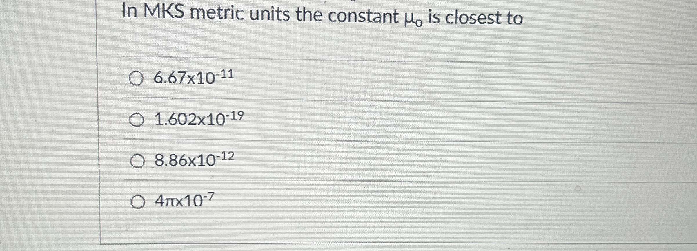 In MKS metric units the constant μ0 ﻿is closest | Chegg.com