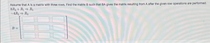 Solved Assume that A is a matrix with three rows. Find the | Chegg.com