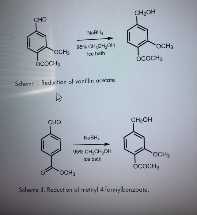 Solved CH2OH CHO NaBH4 OCH3 OCH3 OCOCH3 95% CH3CH2OH ice | Chegg.com