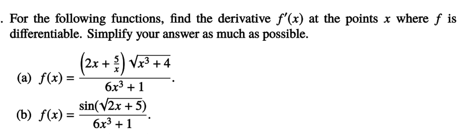 Solved For the following functions, find the derivative | Chegg.com