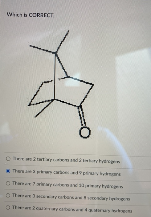 Solved Which is CORRECT: There are 2 tertiary carbons and 2 | Chegg.com