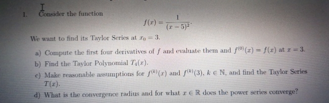 Solved Consider the functionf(x)=1(x-5)2We want to find its | Chegg.com