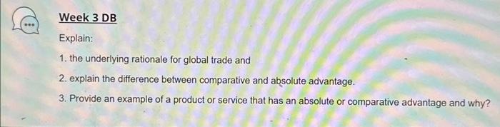Solved Week 3 DB Explain: 1. the underlying rationale for | Chegg.com