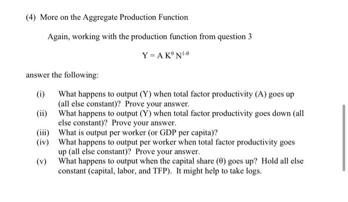 Solved 4 More On The Aggregate Production Function Again