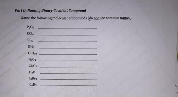 Solved Part D: Naming Binary Covalent Compound Name the | Chegg.com