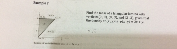 Solved Example 7 Find the mass of a triangular lamina with | Chegg.com