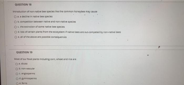Solved QUESTION 18 Introduction of non-native bee species | Chegg.com