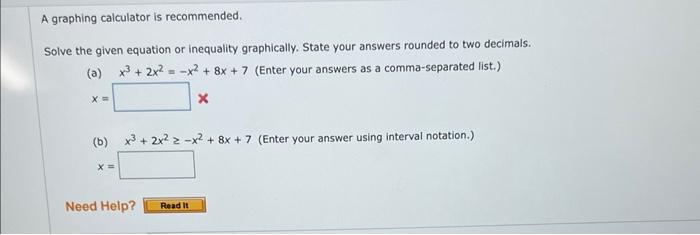 Solved A graphing calculator is recommended. Solve the given | Chegg.com