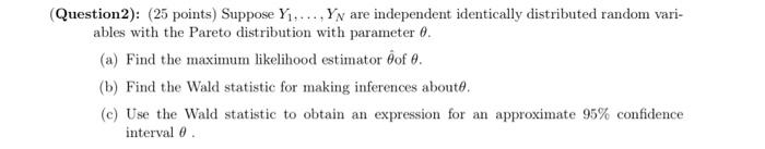 Solved (Question2): ( 25 points) Suppose Y1,…,YN are | Chegg.com
