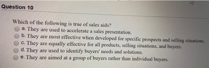Solved Question 10 Which of the following is true of sales | Chegg.com