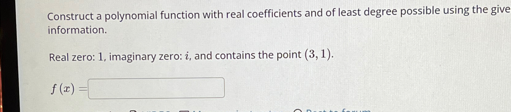 Solved Construct a polynomial function with real | Chegg.com