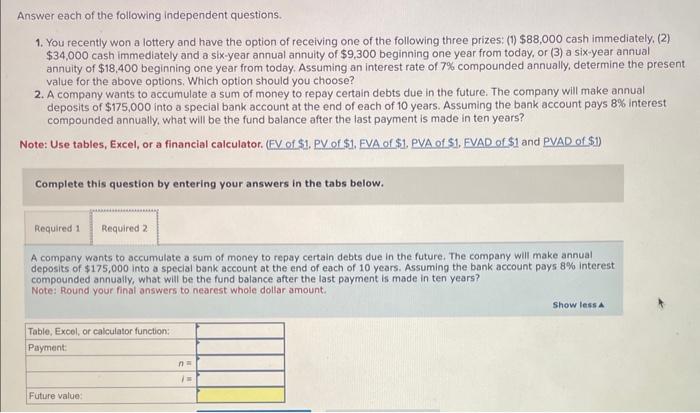 Solved Answer each of the following independent questions. | Chegg.com Solved Answer each of the following independent questions. | Chegg.com