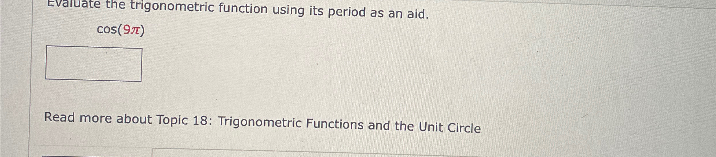 Solved Evaluate the trigonometric function using its period | Chegg.com