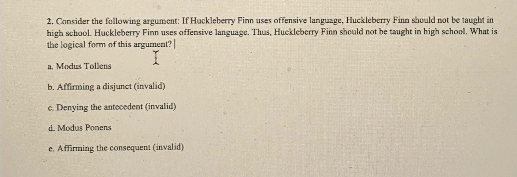 Solved Consider the following argument: If Huckleberry Finn | Chegg.com