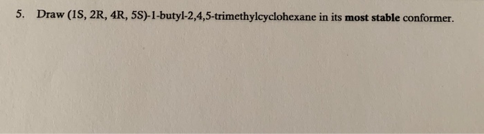 Solved 5. Draw (1S, 2R, 4R, | Chegg.com