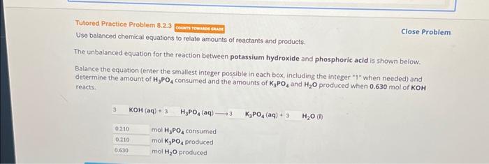 Solved Tutored Practice Problem 8.2.3 Use balanced chemical | Chegg.com