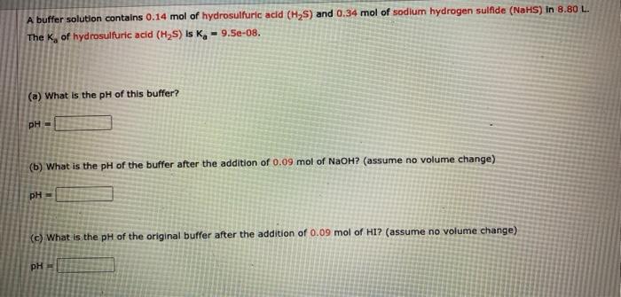 Solved A buffer solution contains 0.14 mol of hydrosulfuric | Chegg.com