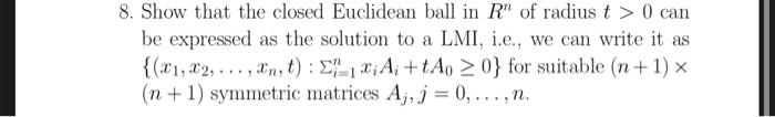 Solved 8. Show that the closed Euclidean ball in Rn of | Chegg.com