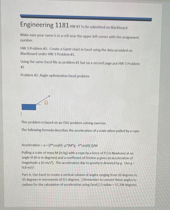 Solved Engineering 1181 HW #3 To be submitted on Blackboard. | Chegg.com