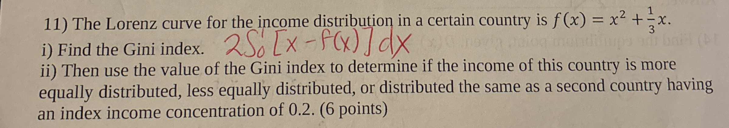 Solved The Lorenz curve for the income distribution in a | Chegg.com
